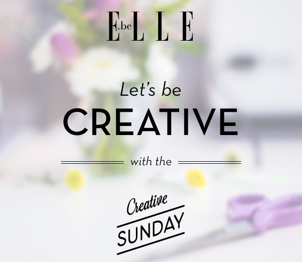 C'est quoi le Creative Sunday ? - ELLE.be